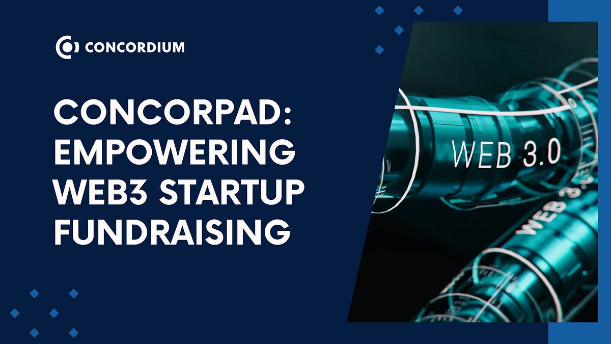 Concorpad: Empowering Web3 Startup Fundraising | by Crypto Blog | Medium