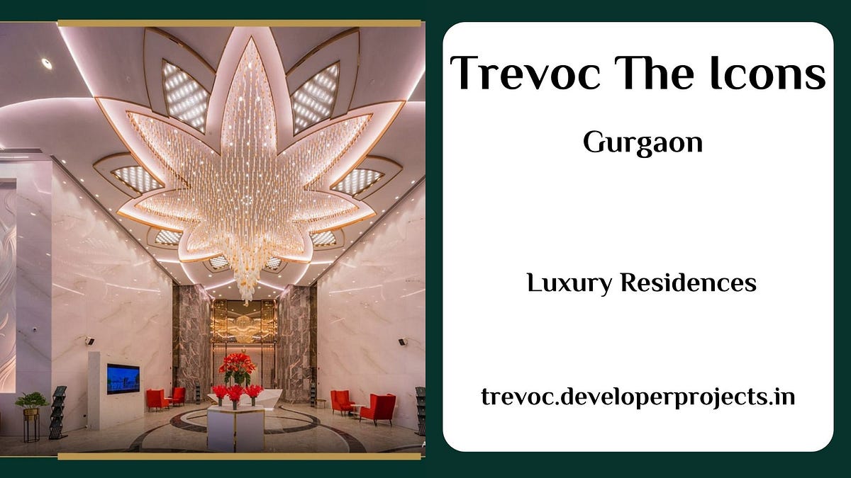 Trevoc The Icons Gurgaon — Newly Renovated With Amazing Space | by ...