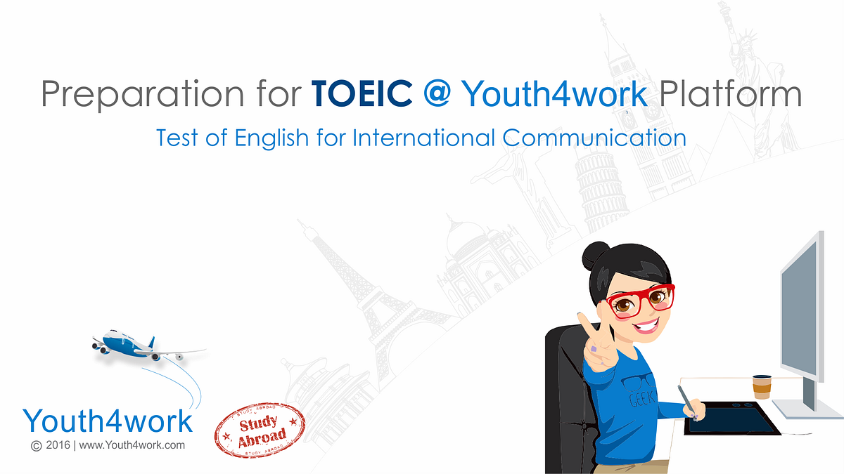 Preparation for TOEIC @ Youth4work Platform: Know More | by Youth4work ...
