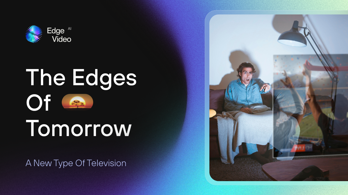 The Edges of Tomorrow: A New Type of Television | by M. Dorn | Edge ...