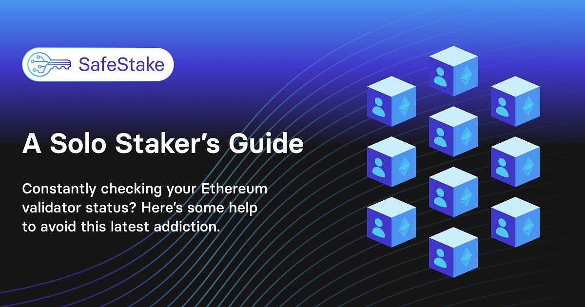 A Solo Staker’s Guide. Constantly checking your Ethereum… | by ...
