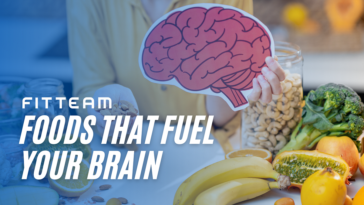 FOODS THAT FUEL YOUR BRAIN. While we’ve always known that what we… | by ...