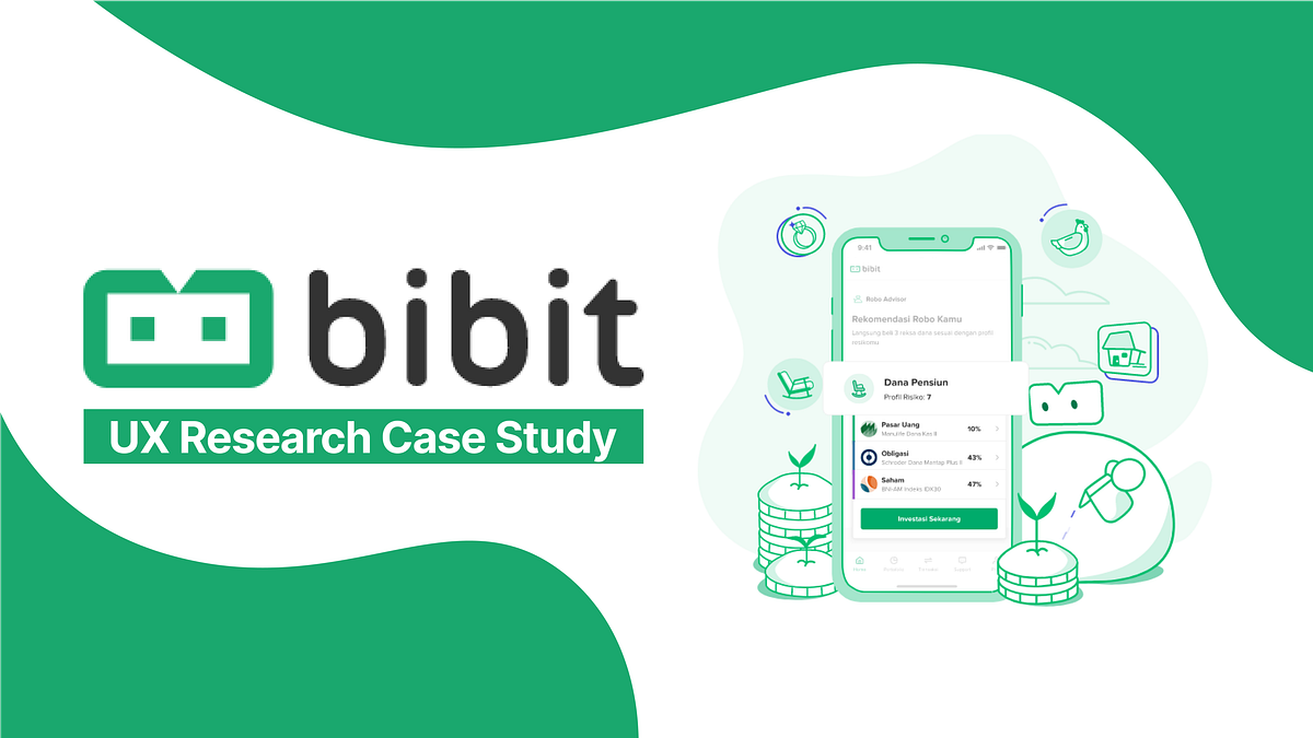 UX Research Case Study: Bibit. My first UX Research for Dibimbing.id ...
