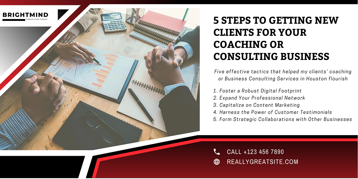 5 Steps to Getting New Clients for Your Coaching or Consulting Business ...