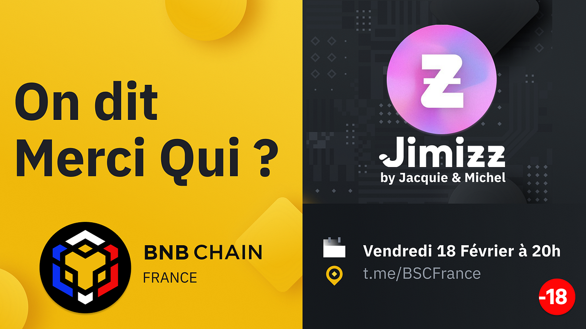 JIMIZZ — 18/02/22 🔥🍆. BNB Chain France: Pourquoi Jacquie &… | by BNB Chain France | Medium