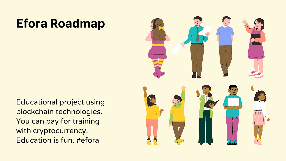 Introducing EforA Roadmap!. Roadmap and Milestones | by Education for ...
