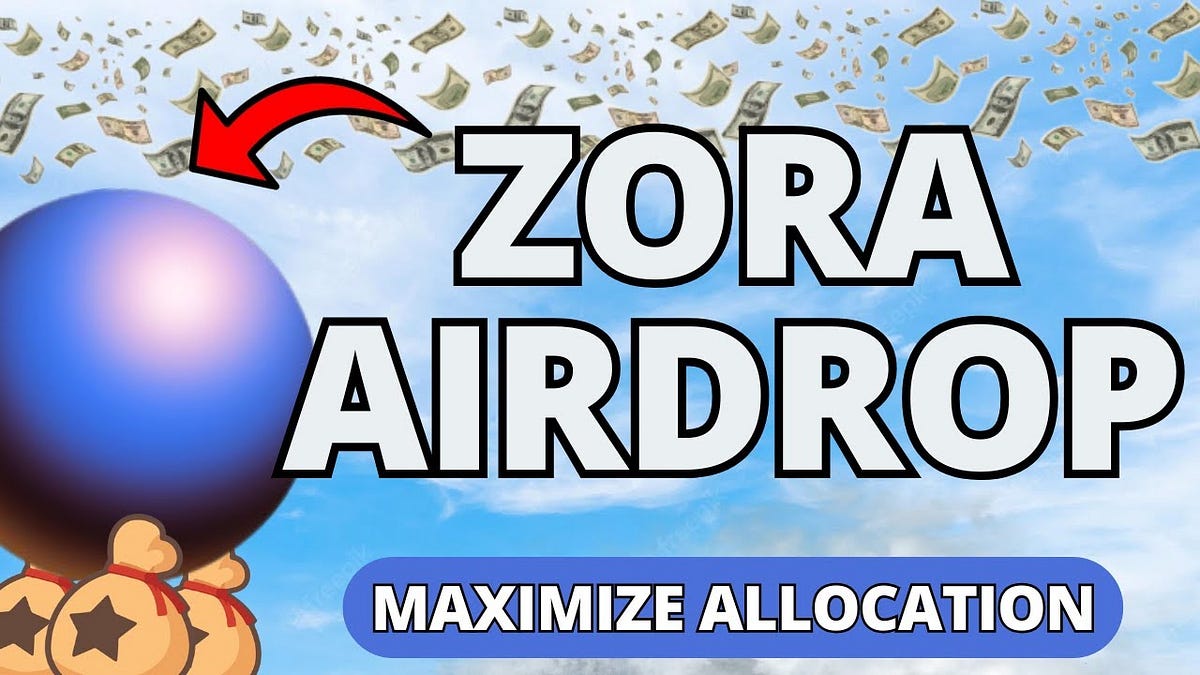 Zora Airdrop: The $ZORA Token Guide (2025) | by ZORA | Apr, 2025 | Medium