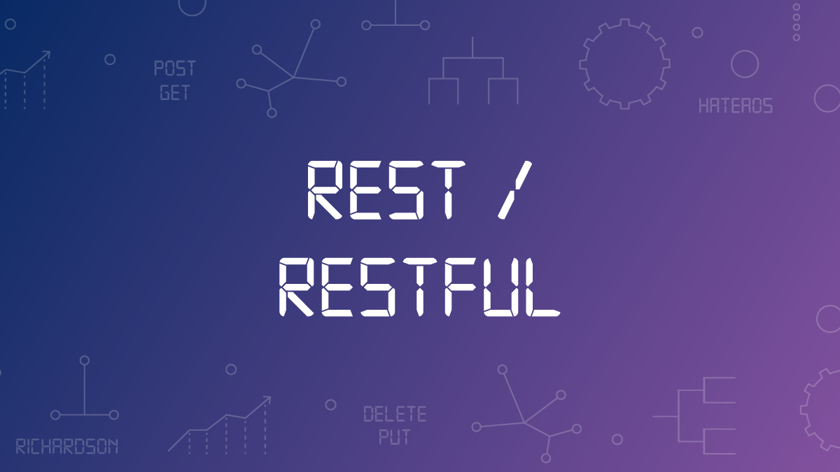 REST & RESTful. Herkese merhaba | by Sercan Ozbek | Medium