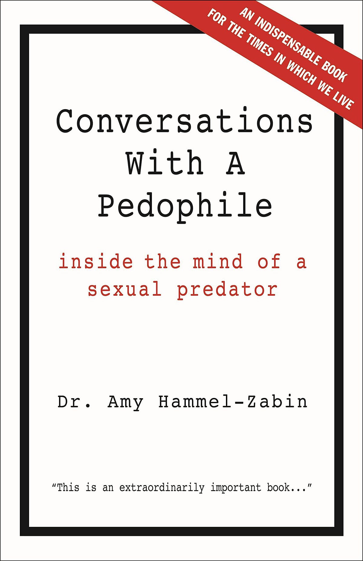 Unveiling the Unthinkable: A Journey into the Mind of a Sex Offender ...
