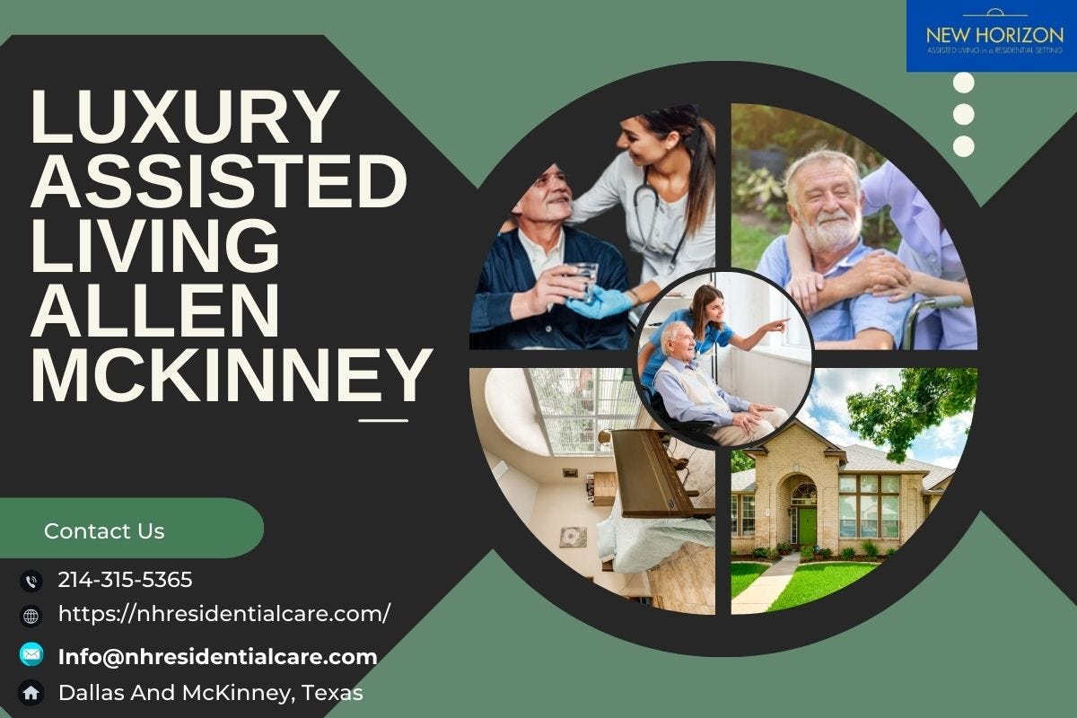Experience Luxury Assisted Living in Allen McKinney: New Horizon Homes ...
