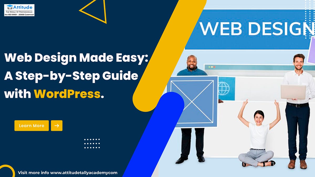 Web Design Made Easy: A Step-by-Step Guide with WordPress | by Digital Aakash | Mar, 2024 | Medium