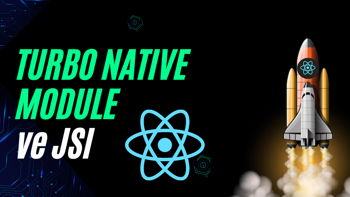 React Native Turbo Native Module ve JSI nedir? | by Tayfun YUGRUK | Kod42 Akademi | Medium