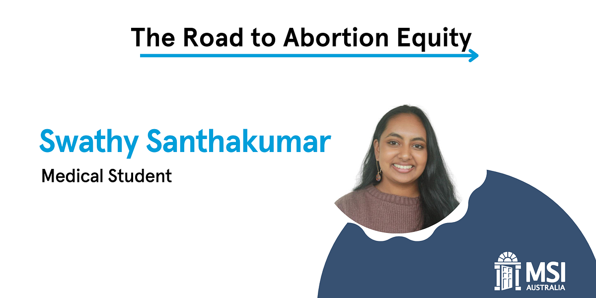 Speech by Swathy Santhakumar | The Road to Abortion Equity | by MSI ...