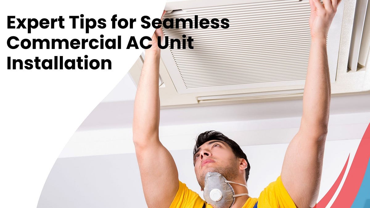 Expert Tips for Seamless Commercial AC Unit Installation | by Angie ...