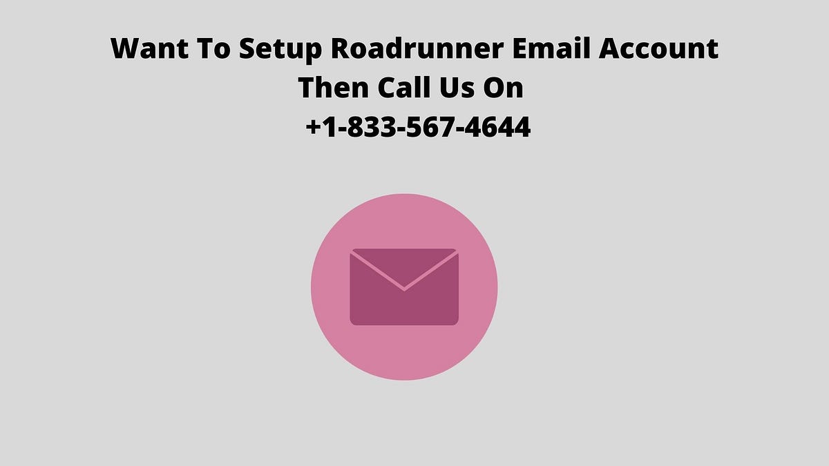 Roadrunner Email Problems 2021 Important Solutions | by Timhot | Medium