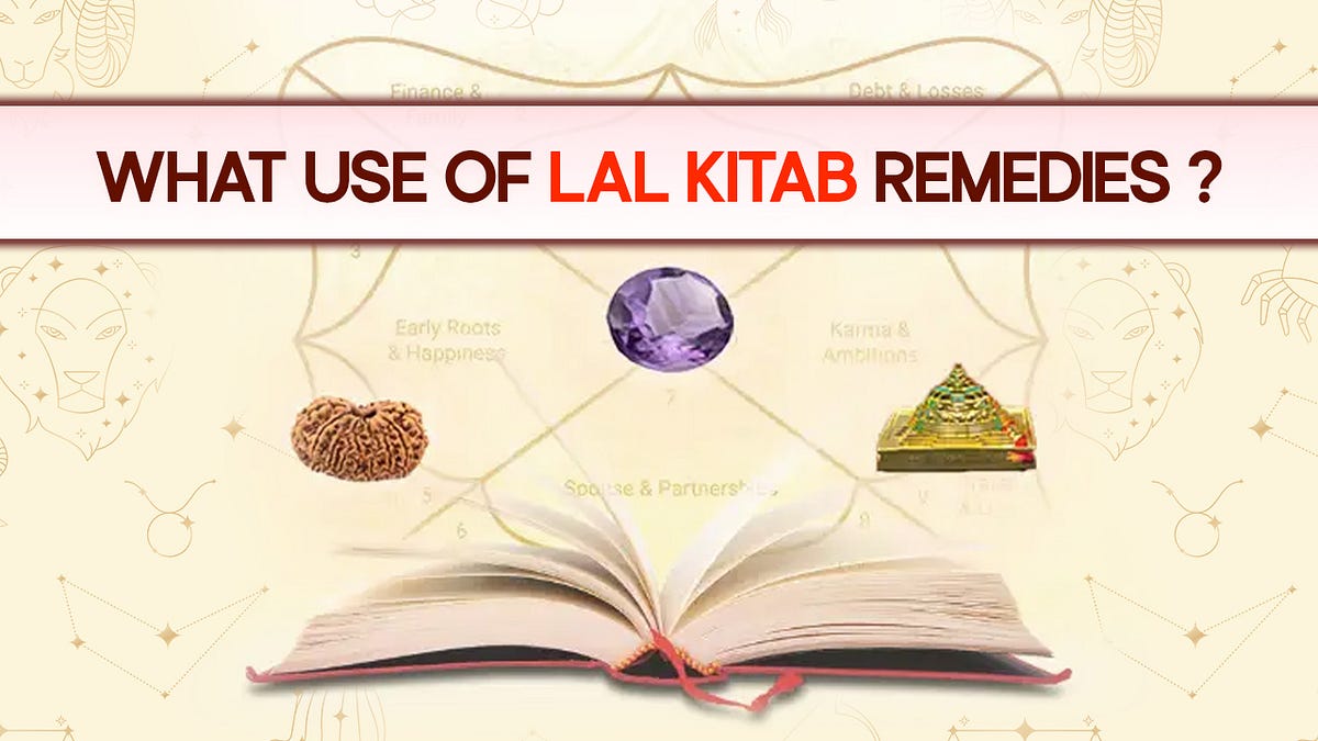 What Use of Lal Kitab Remedies?. Introduction to Lal Kitab Remedies ...