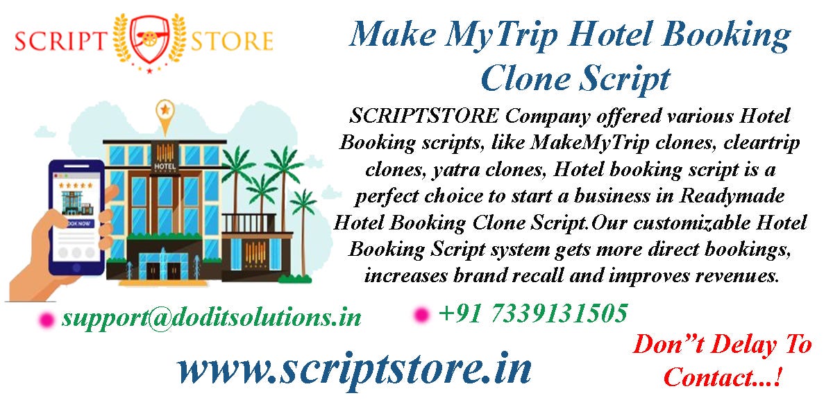 Best Make MyTrip Hotel Booking Clone Script — SCRIPTSTORE.IN | by DODITSolutions scriptstore ...