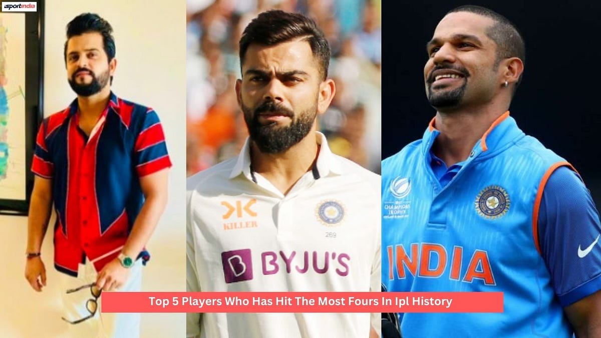 Top 5 IPL Players with Most Fours | by isportindia | Medium