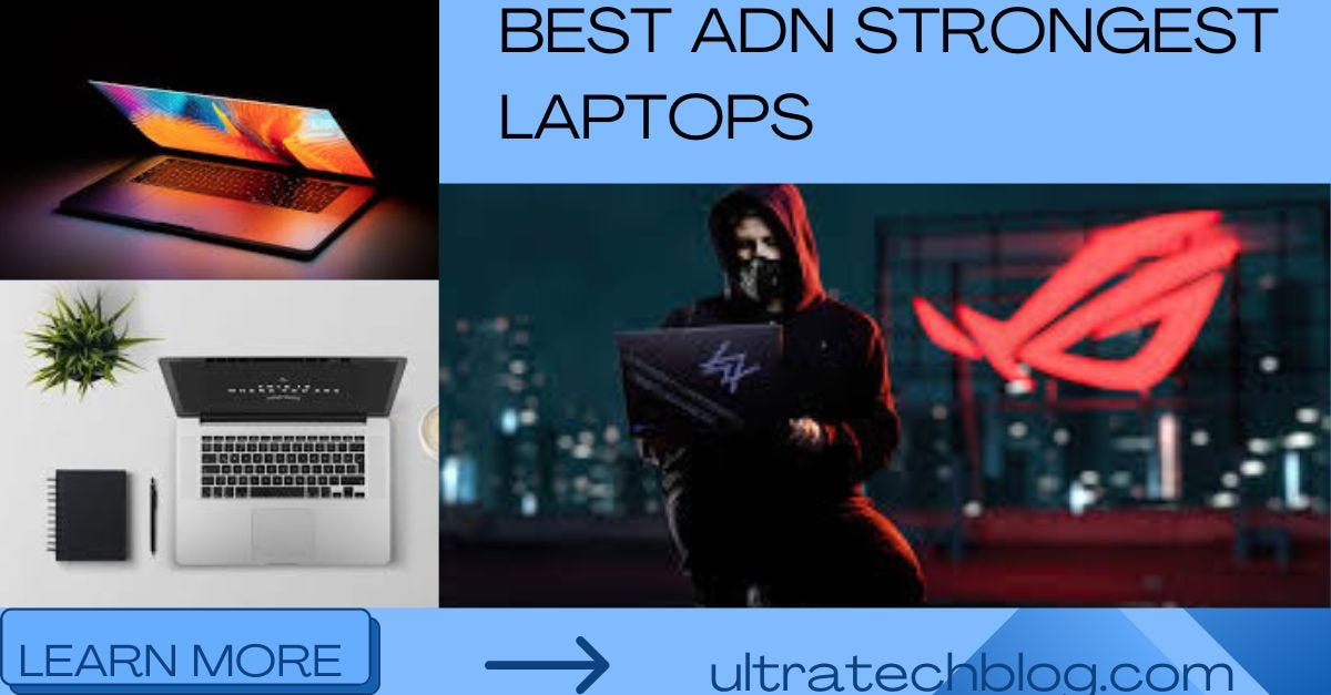 Best and strongest Laptop. Welcome to our website dedicated to… | by ...