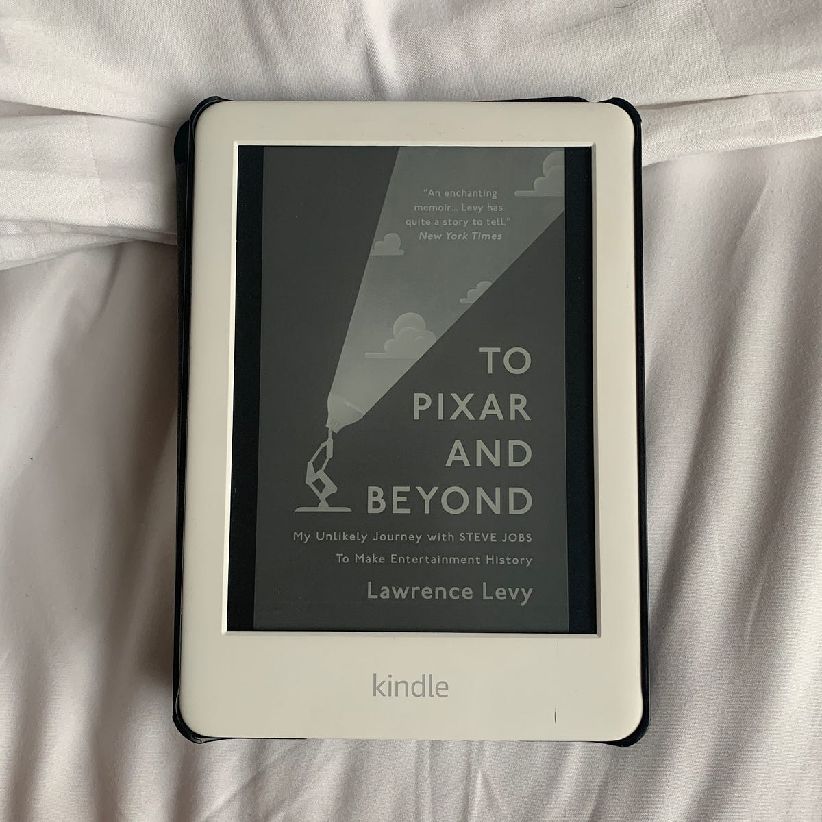 To Pixar and Beyond My Unlikely Journey with Steve Jobs To Make ...