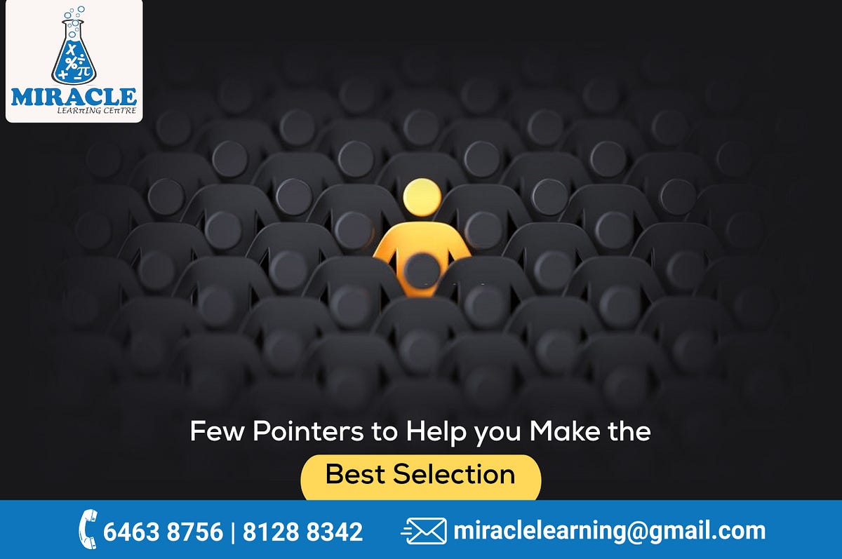 itionHow to Select a Tuition Class | by Miracle Learning Centre | Medium