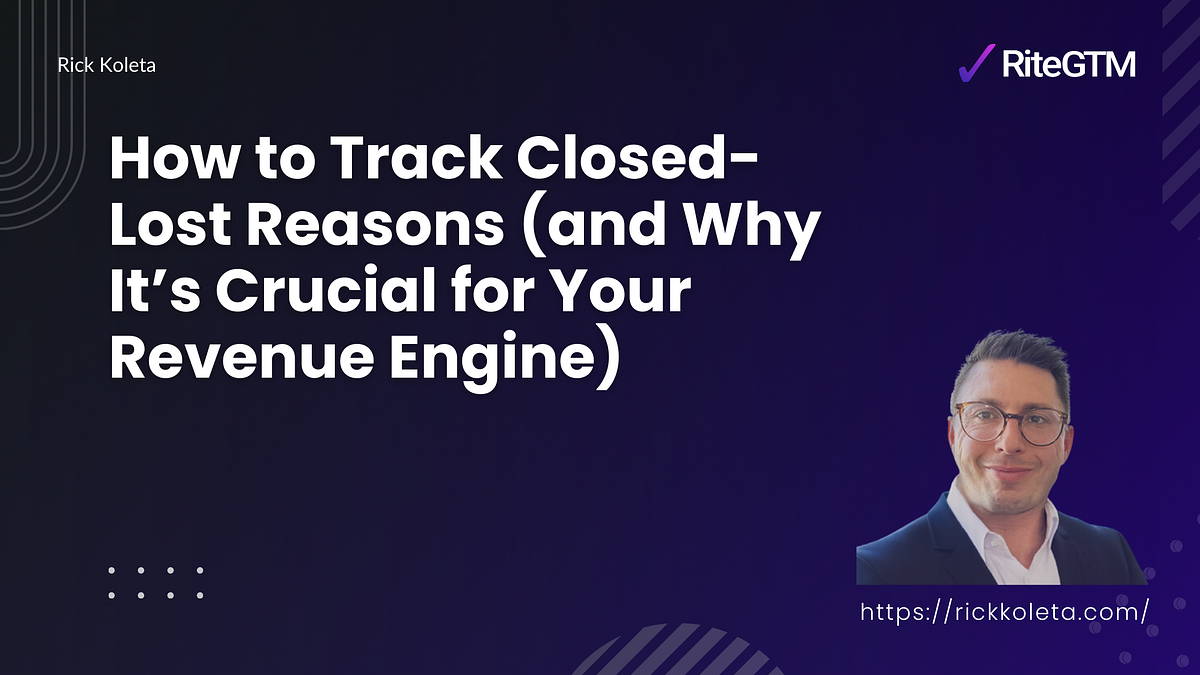 How to Track Closed-Lost Reasons (and Why It’s Crucial for Your Revenue ...