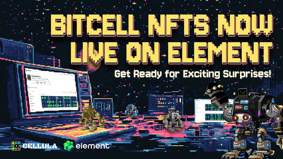 BitCell NFTs Maintenant Disponibles sur Element ! | by Joskyfwesh | Nov ...