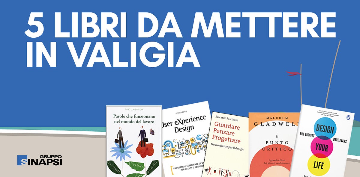 Abbiamo chiesto a 5 collaboratori di Gruppo Sinapsi di suggerire una ...