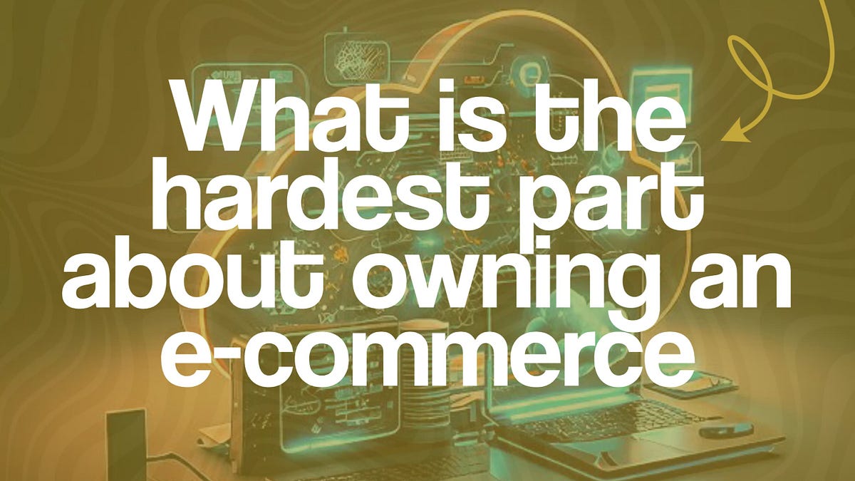 Top 5 Challenges E-commerce Entrepreneurs Face | by ...