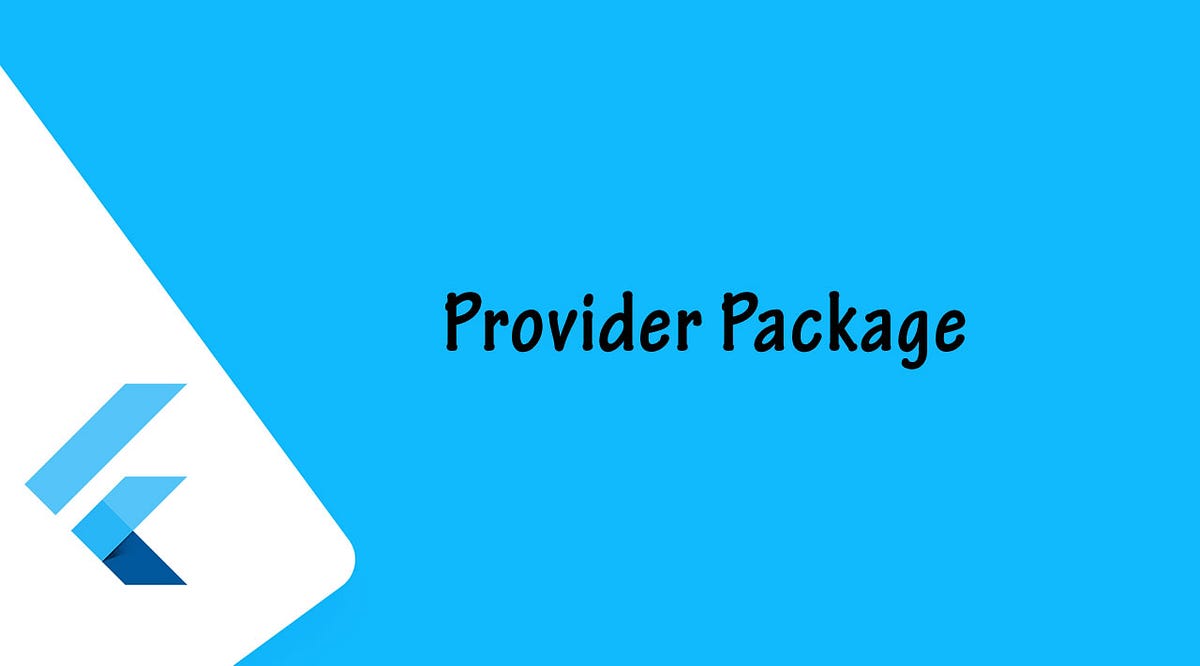 State Management In Flutter Using Provider By Dheeraj Prajapat Medium