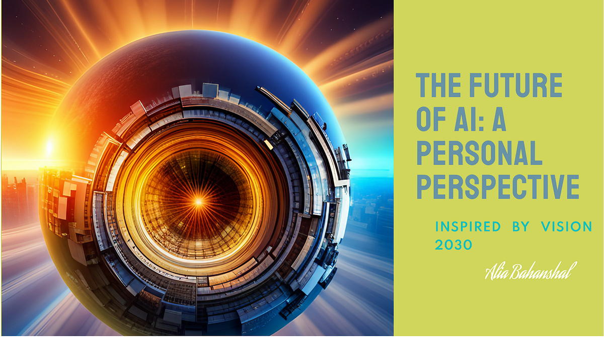 Envisioning the Future of AI: A Personal Perspective Inspired by Vision ...