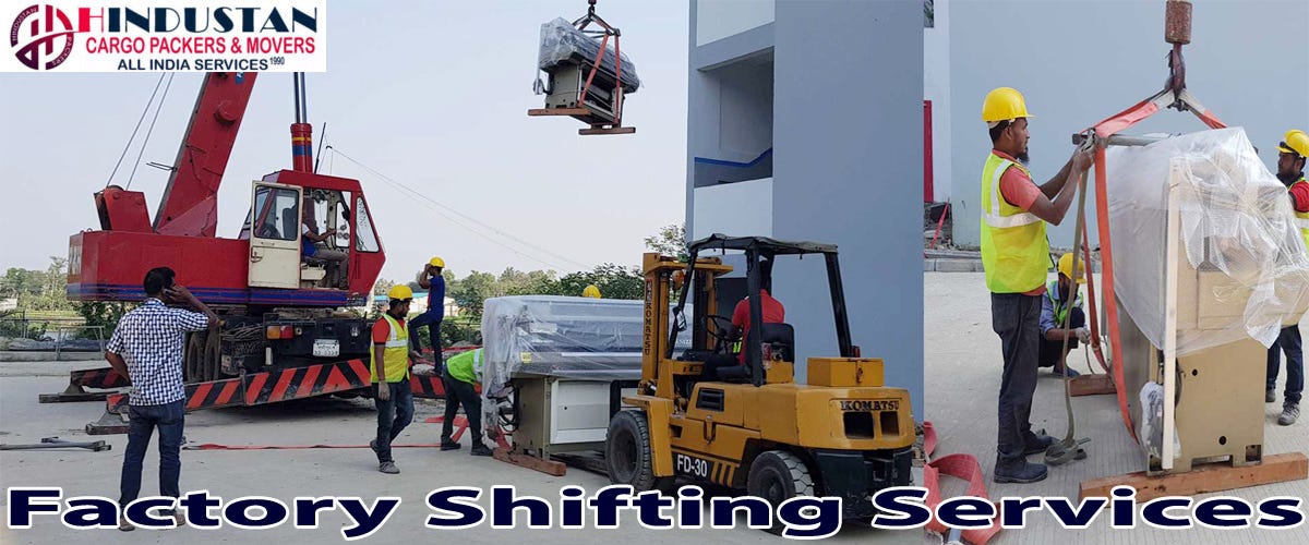 Factory Shifting Services. Welcome to Hindustan cargo Packers And… | by ...