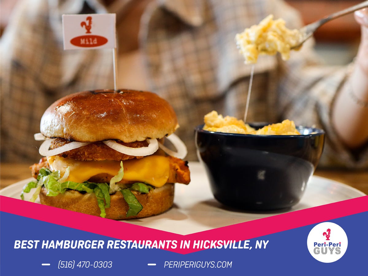 Best Hamburger restaurants in Hicksville NY - Jenifer Martain - Medium