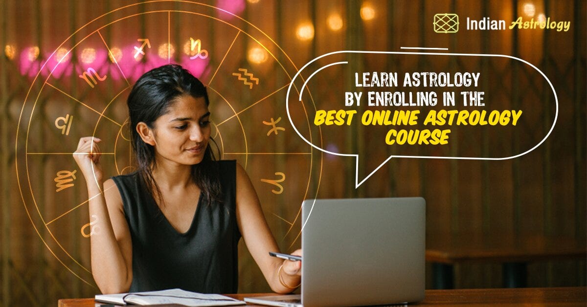 Learn Astrology by Enrolling in the Best Online Astrology Course ...