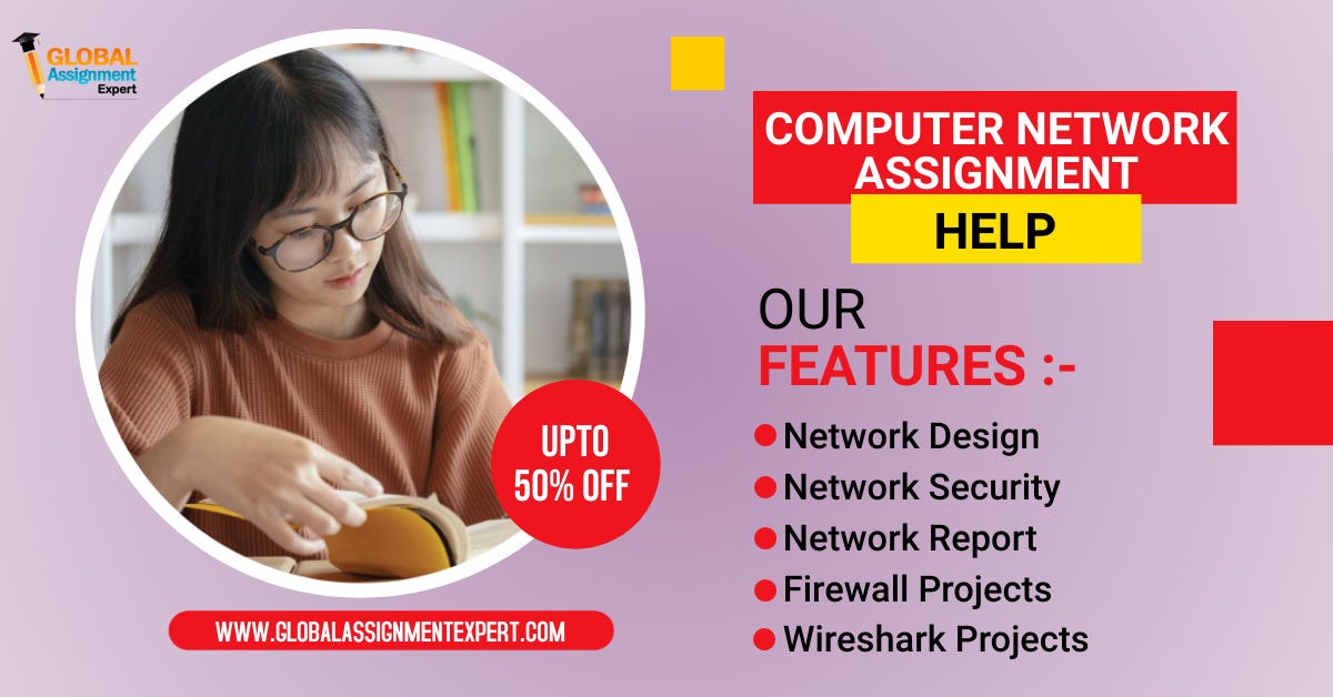 Top most Online Computer Network Assignment Help Services by Global Assignment Expert - Shira ...