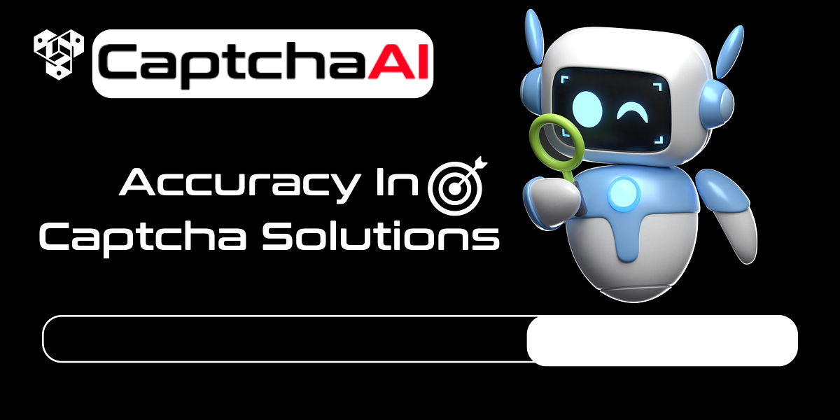 The importance of accuracy in Captcha solutions | by Global Tech | Dec ...