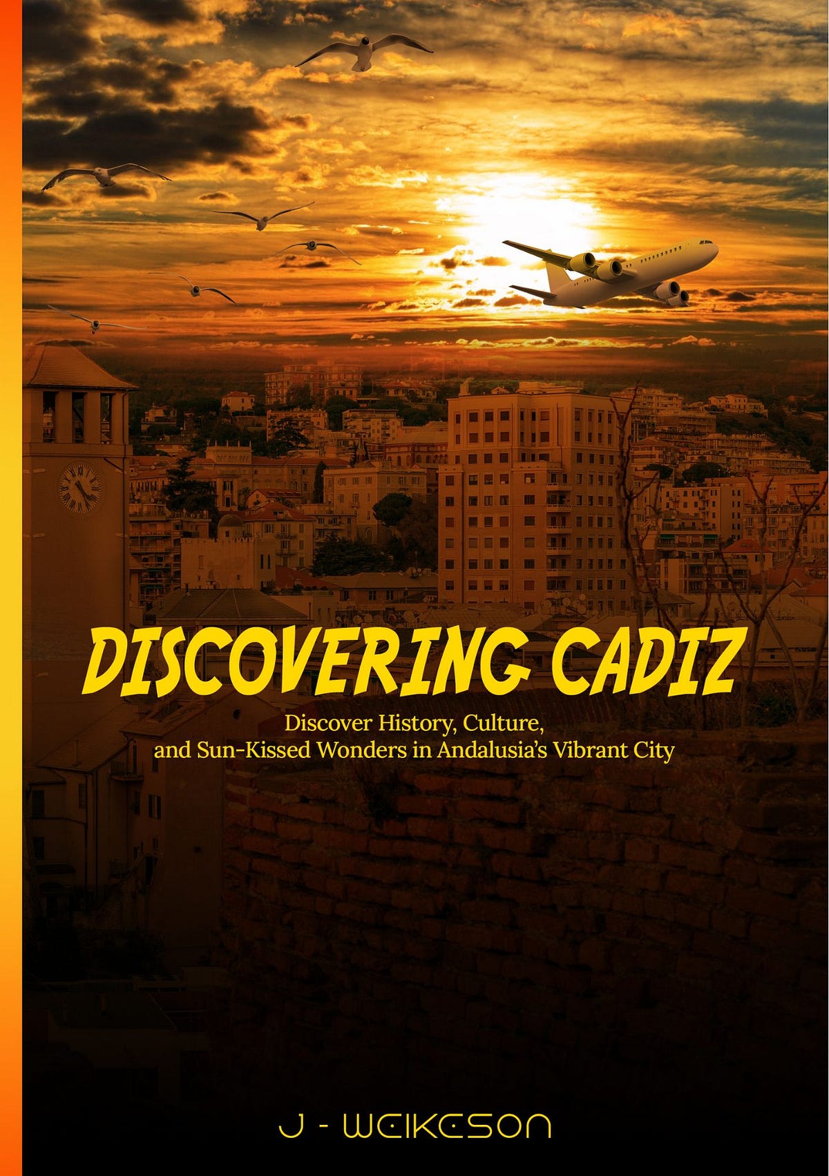 Discovering Cadiz: A Journey Through Spain's Hidden Gem | by J-Weikeson | Medium
