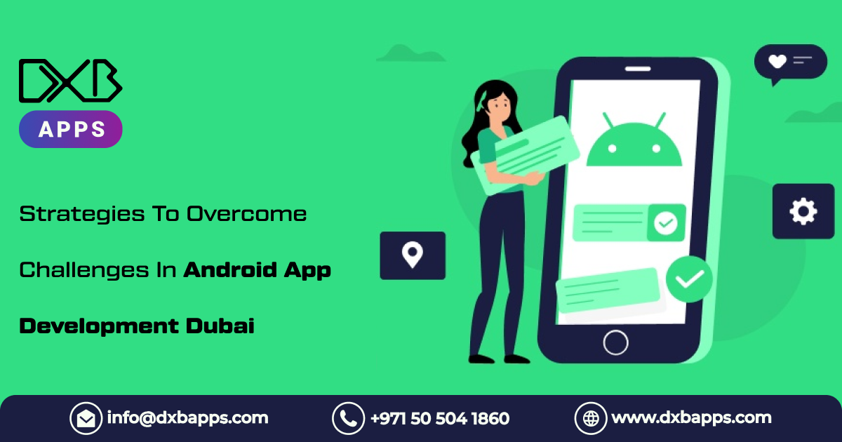 Problem-Solving Methods for Android App Developers in Dubai | by ...