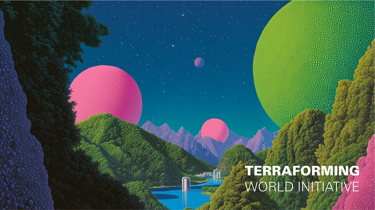 Unleash Earth’s Rebirth: How the TERRAFORMING WORLD INITIATIVE Is ...