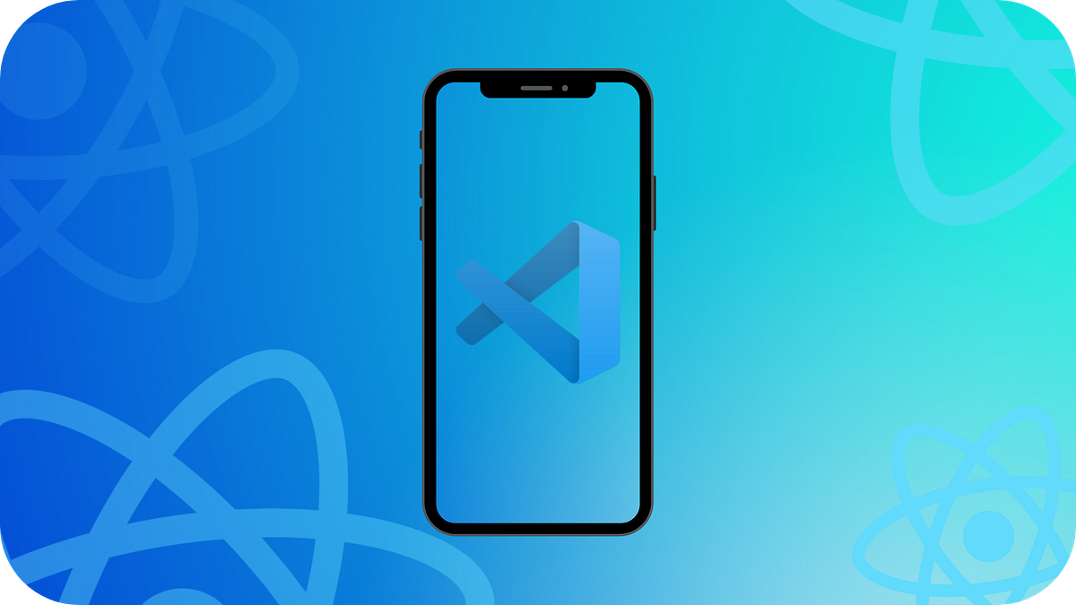5 Visual Studio Code Extensions for React Native Developers | by Mohit | JavaScript in Plain English