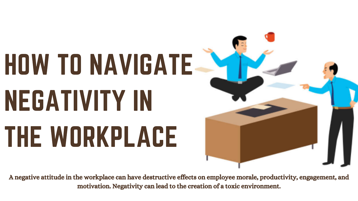 Negative Attitude At Work