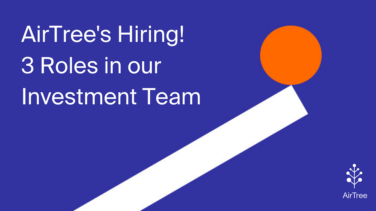 We’re hiring! 3 roles in our Investment Team! | by AirTree | AirTree ...