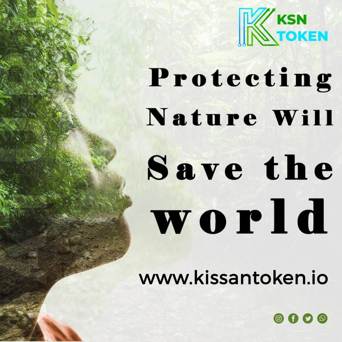 Protecting Nature Will Save The World | by KSN Token | Medium