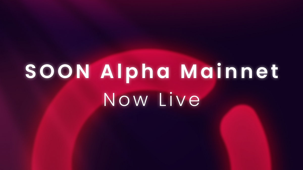 SOON Alpha Mainnet Launch and $SOON Tokenomics Release | by Soon SVM | Medium
