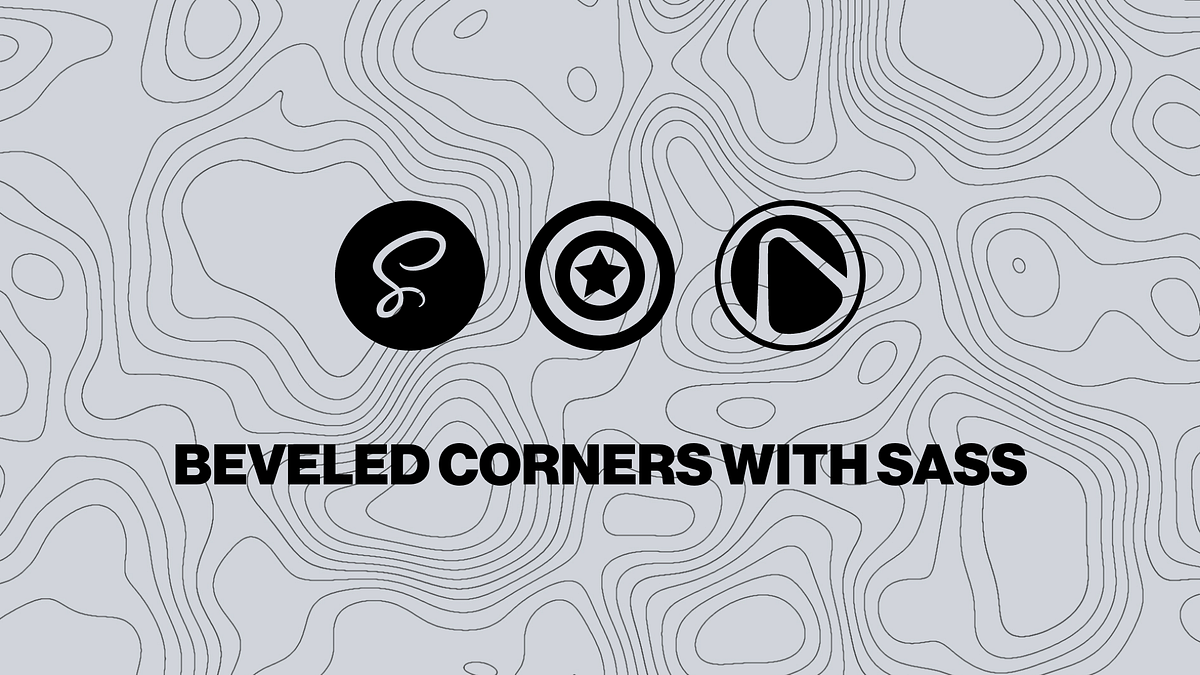 Beveled Corners with Sass. Three ways to create beveled corners… | by Ari Birnbaum | Medium