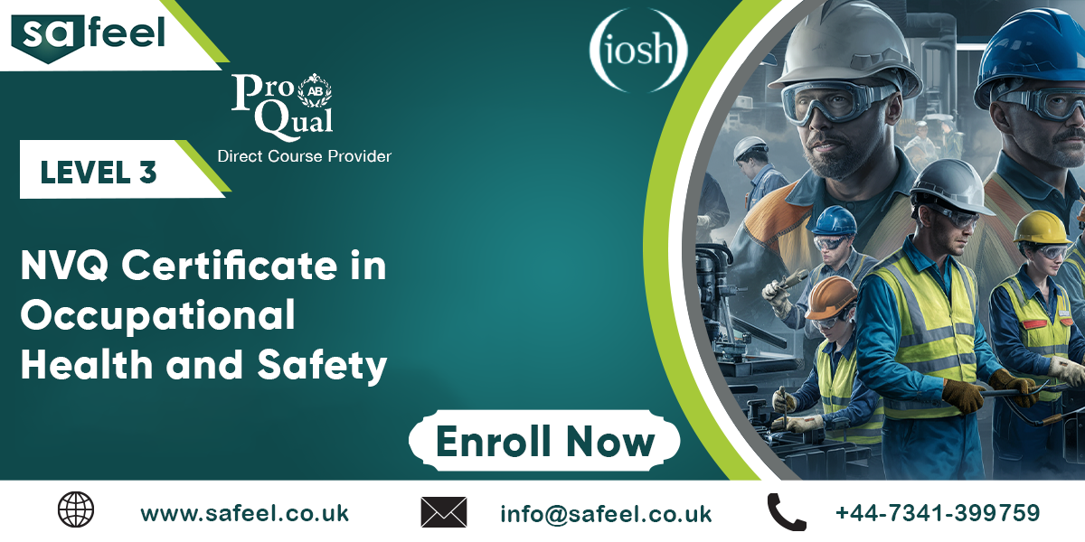 ProQual Level 3 NVQ Certificate in Occupational Health and Safety ... ProQual Level 3 NVQ Certificate in Occupational Health and Safety ...
