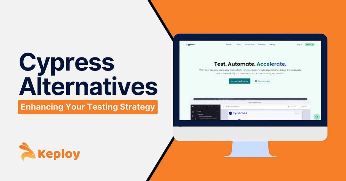 An In Depth Guide To Cypress Web Testing By Keployio Aug 2024 Medium