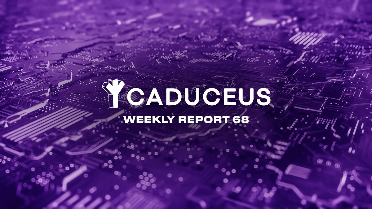 Caduceus Weekly Report 68. Ecosystem & Operations | by Caduceus | Medium
