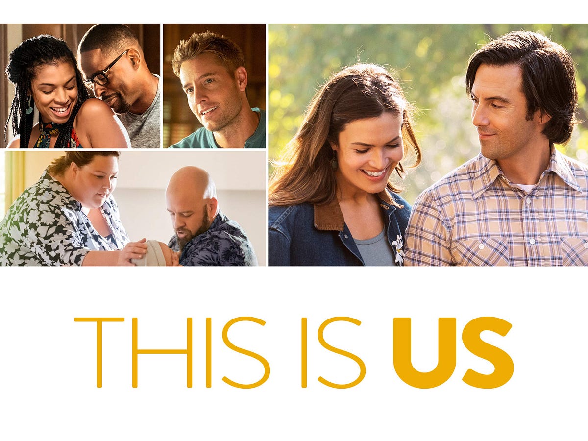 My favourite lines from ‘This is Us’ | by Arunima Suresh | Medium
