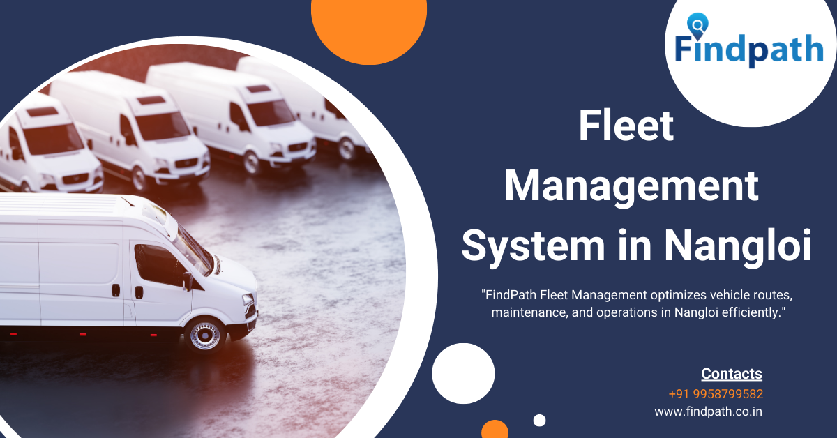 Fleet Management System in Nangloi - find path - Medium